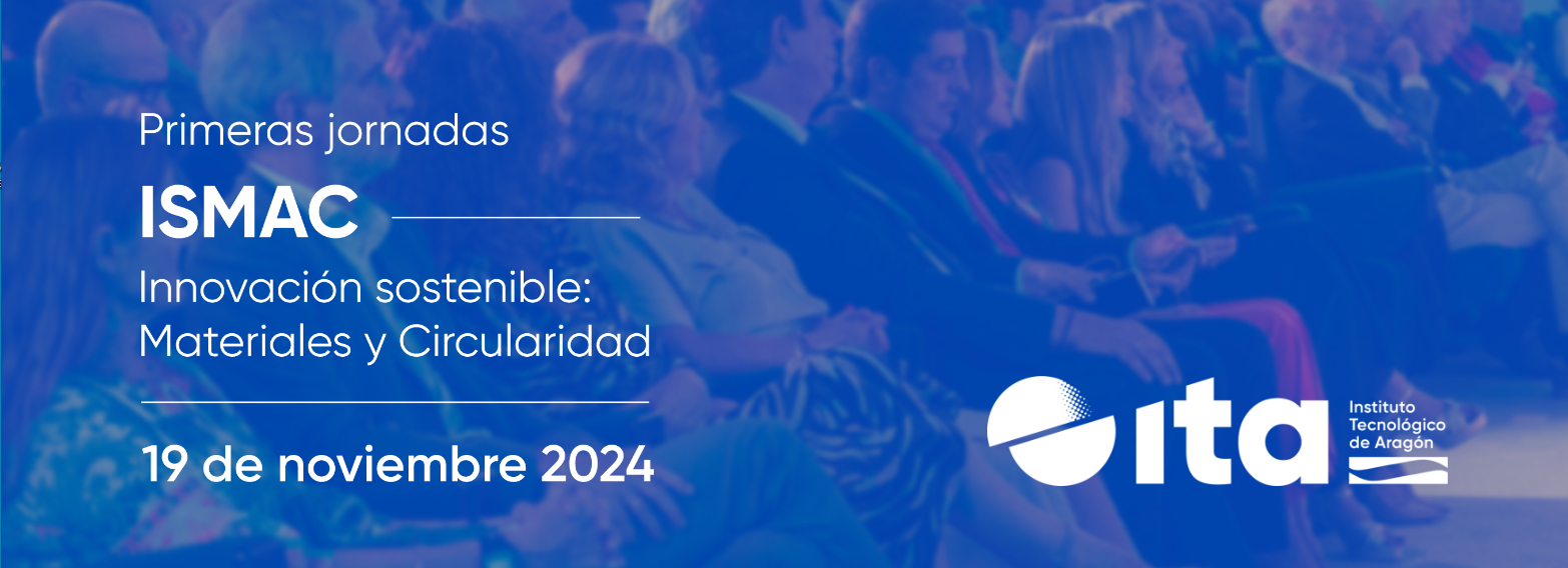 Primeras Jornadas ISMAC "Innovación sostenible: Materiales y ...